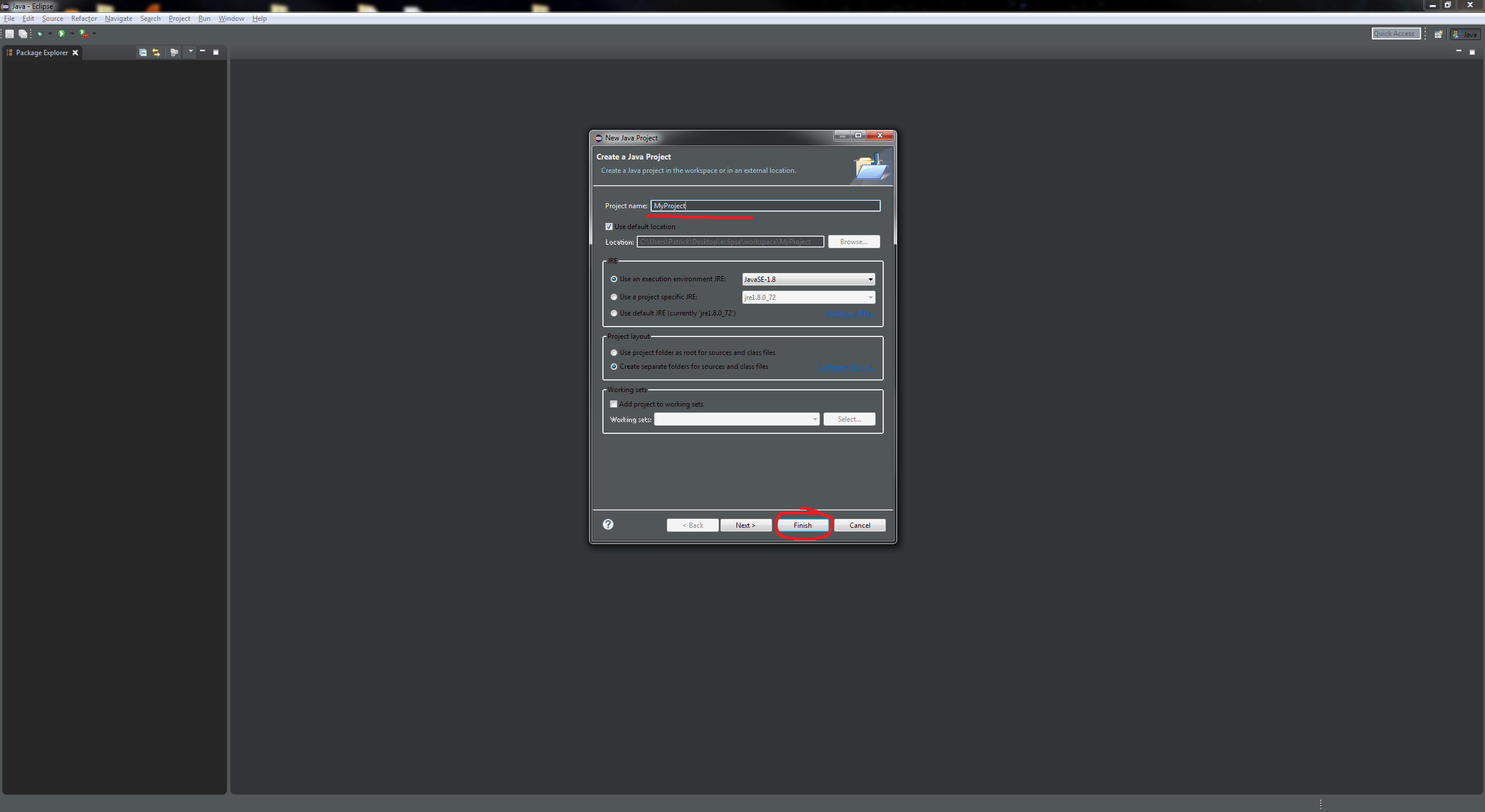 Name your project (for example: "MyProject") and press [Finish].